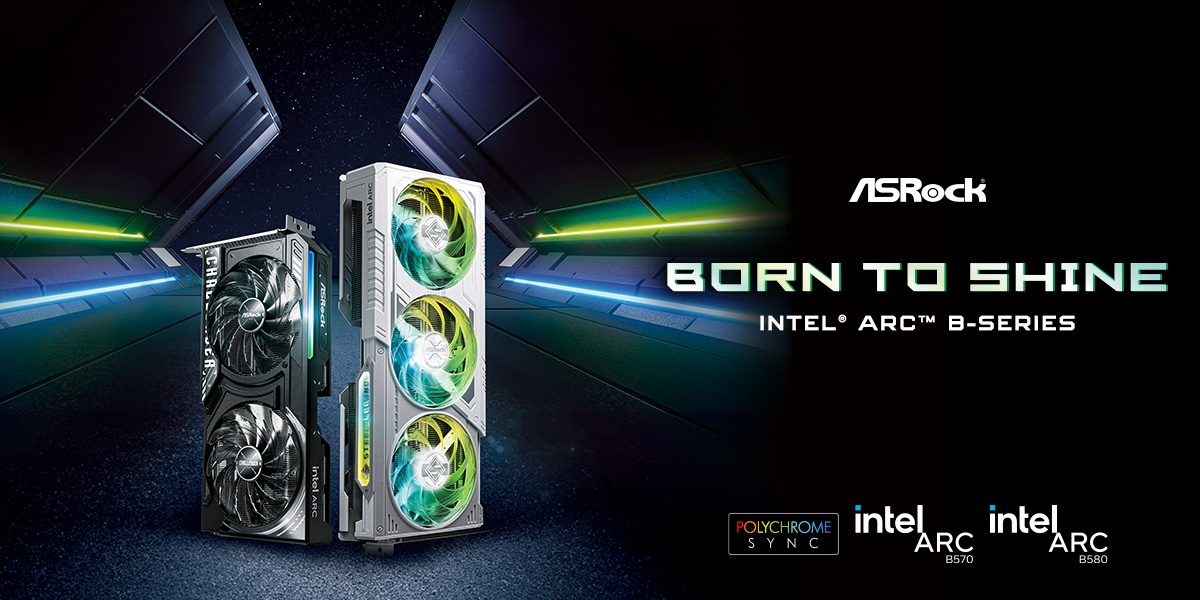 ASRock Intel Arc B-Series Graphics Cards Born to Shine Your PC Builds ...